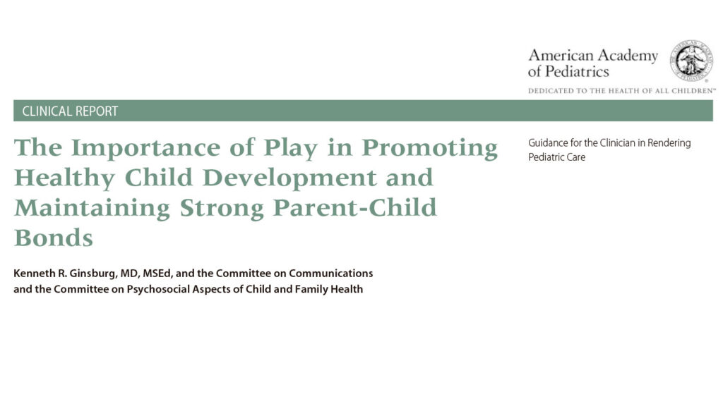 The importance of play in promoting healthy child development and ...
